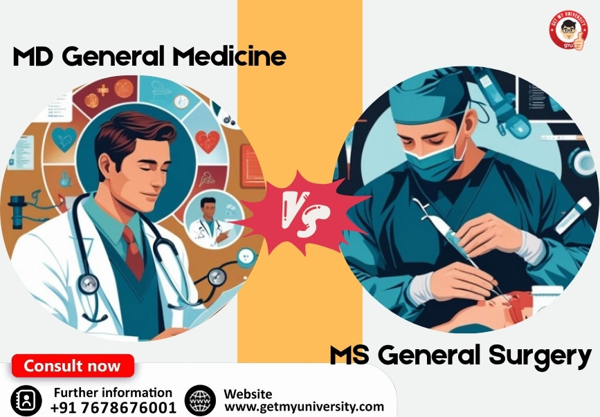 MD General Medicine vs MS General Surgery: Which PG Medical Branch is ...
