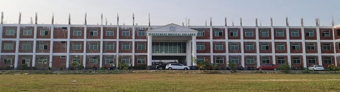 Madhubani Medical College Madhubani , Bihar, Intake, Admission Madhubani Medical College Madhubani , Bihar, Intake, Admission